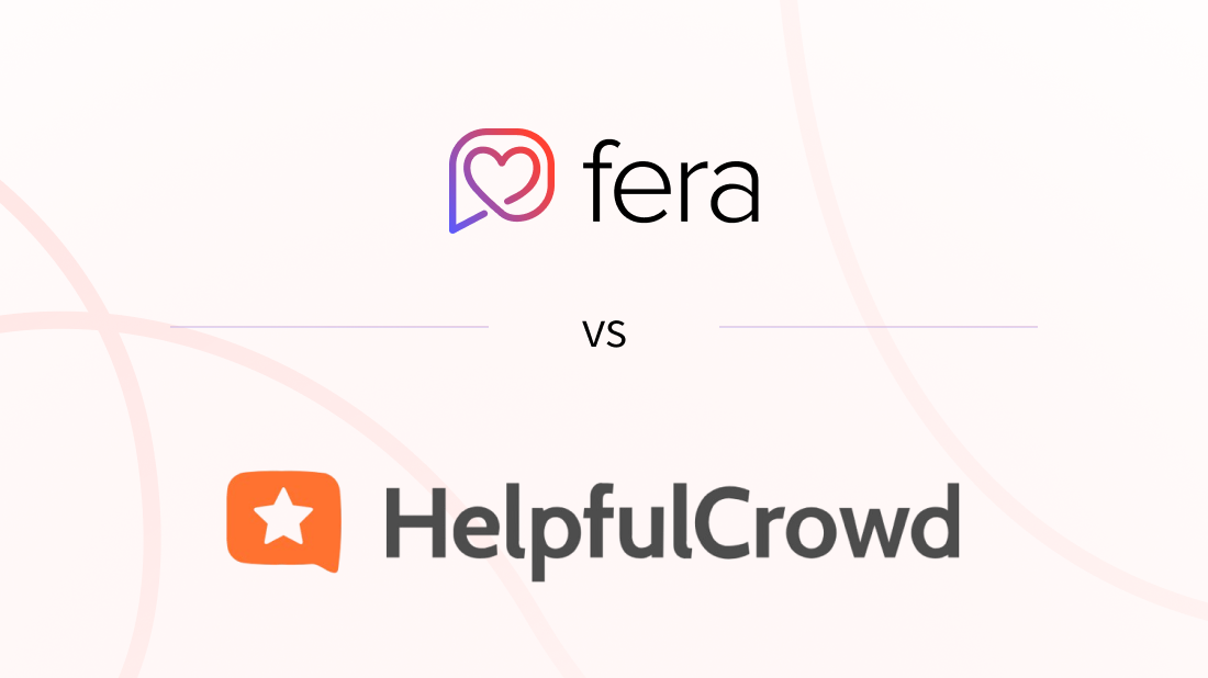 Fera Reviews vs HelpfulCrowd Comparison